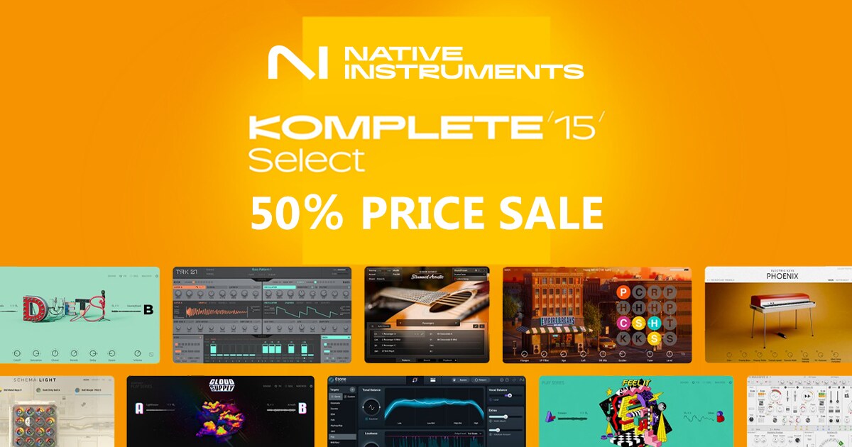 Komplete 15 Select半額セール！｜サウンドハウス