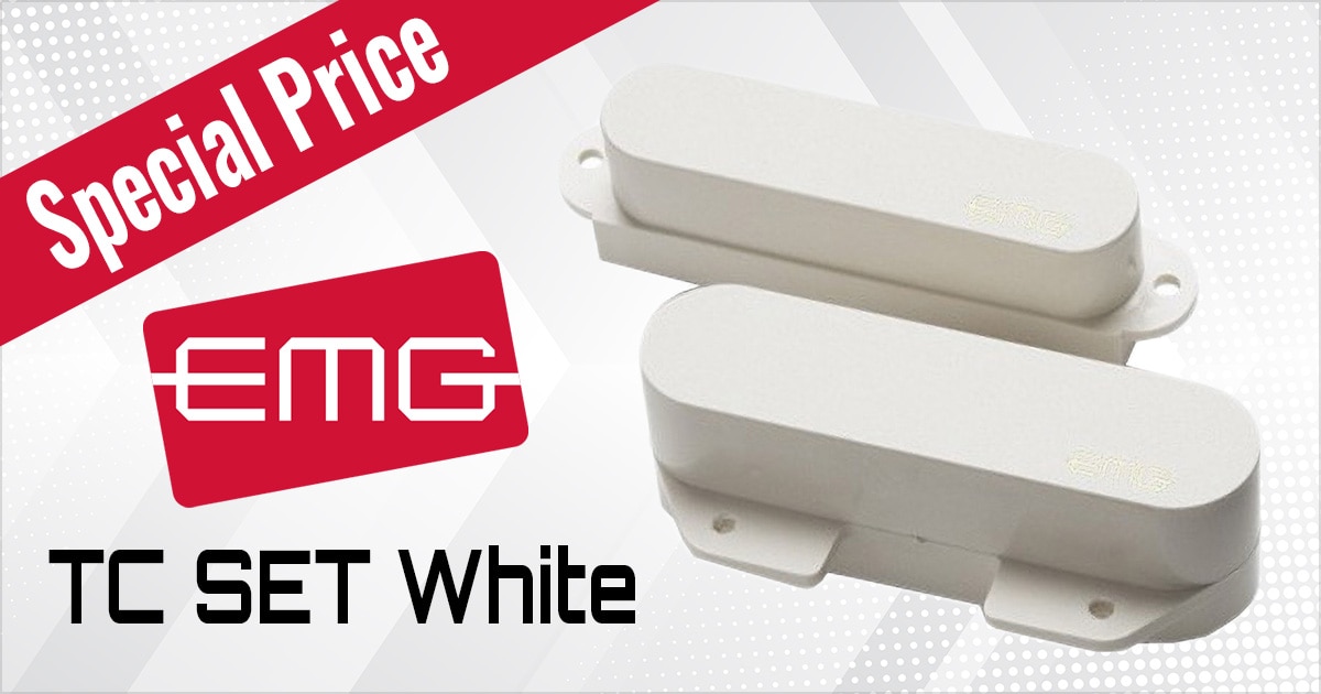 EMG「TC SET White」限定特価！｜サウンドハウス