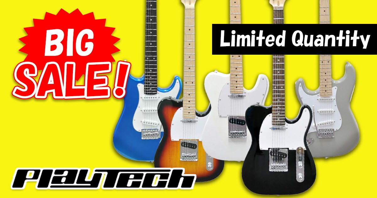 Limited Quantity! Big Sale on Popular PLAYTECH Guitars!｜Sound House