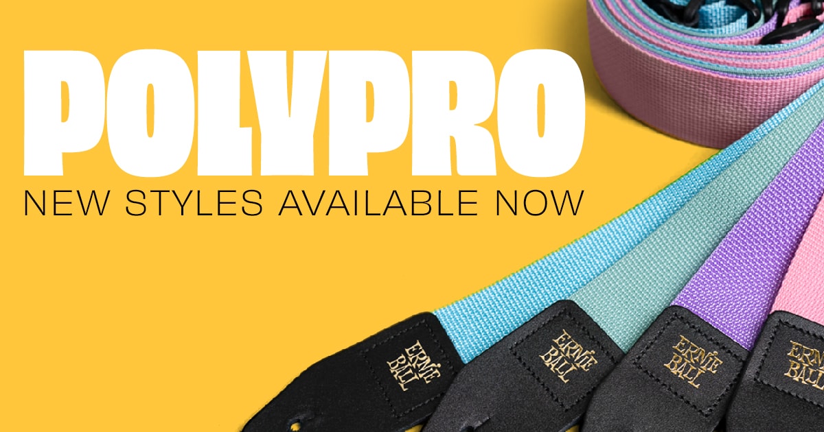 ERNIE BALLの超定番ストラップ「POLYPRO STRAPSシリーズ」に新色登場！｜サウンドハウス