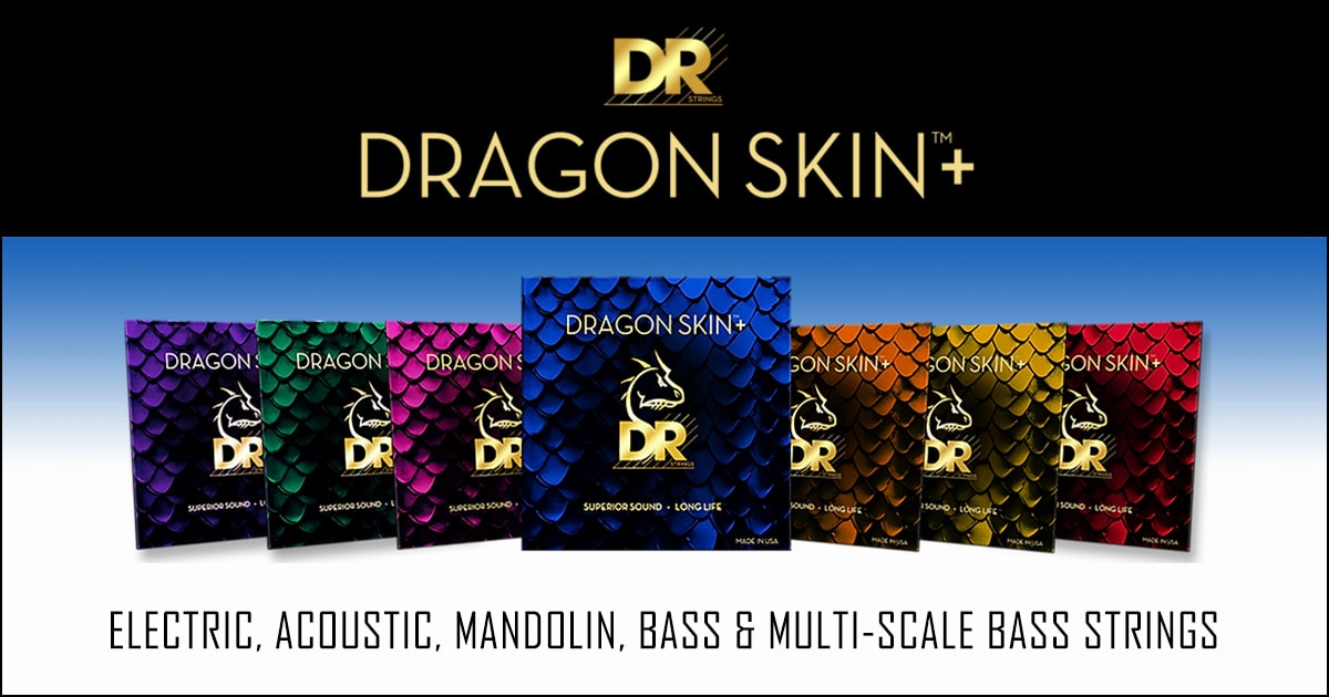 DRニューモデル「DRAGON SKIN+」登場！｜サウンドハウス