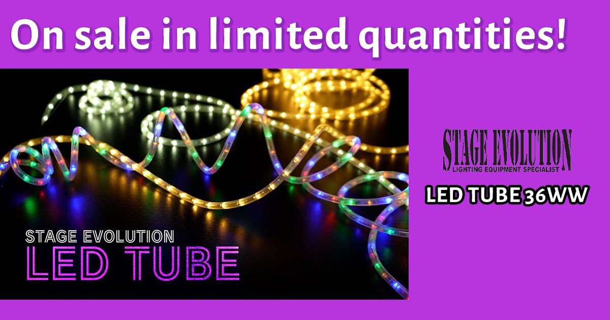 STAGE EVOLUTION "LED TUBE 36WW" on sale in limited quantities!｜Sound House