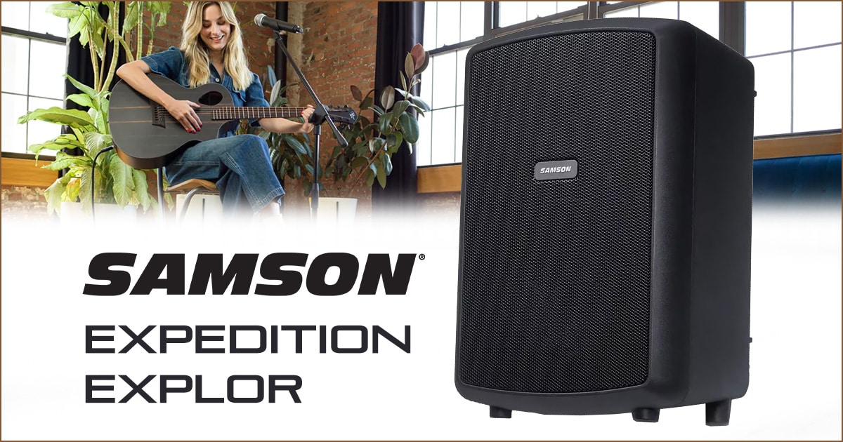 SAMSONよりバッテリー駆動ポータブルPAシステムExpedition Explor発売開始！｜サウンドハウス