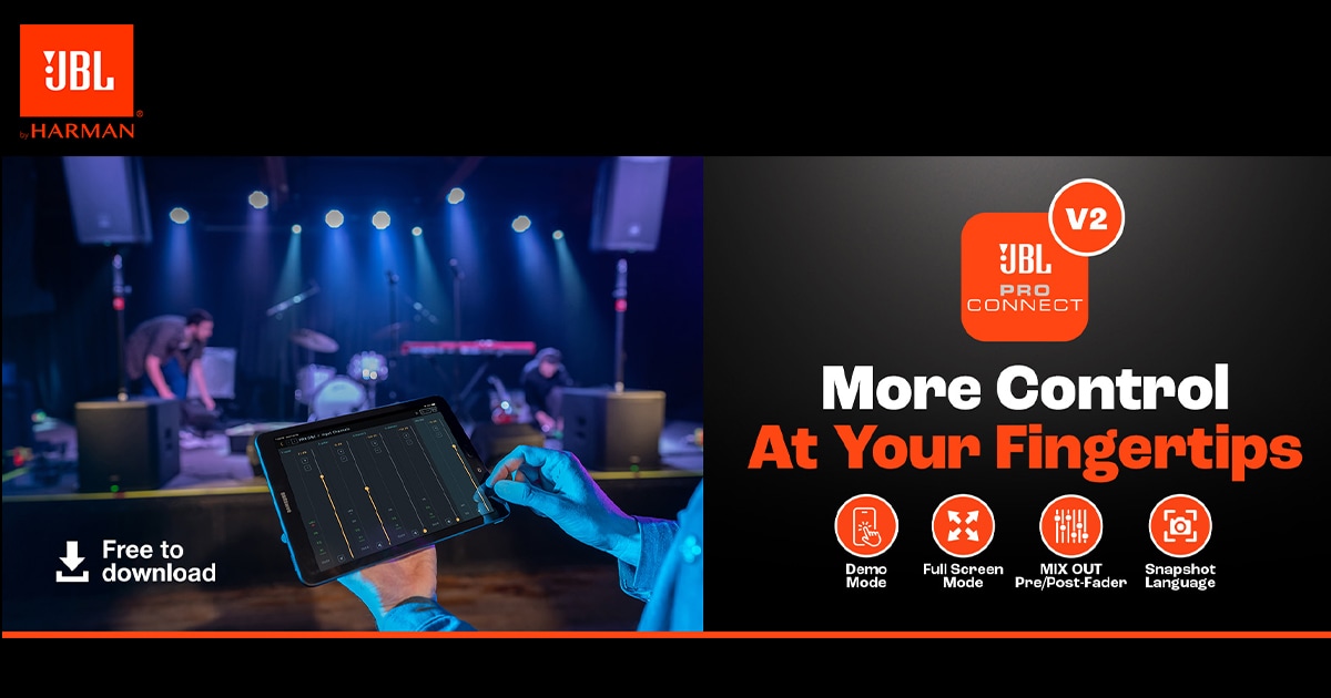 JBL Pro Connect App v2 released!｜Sound House