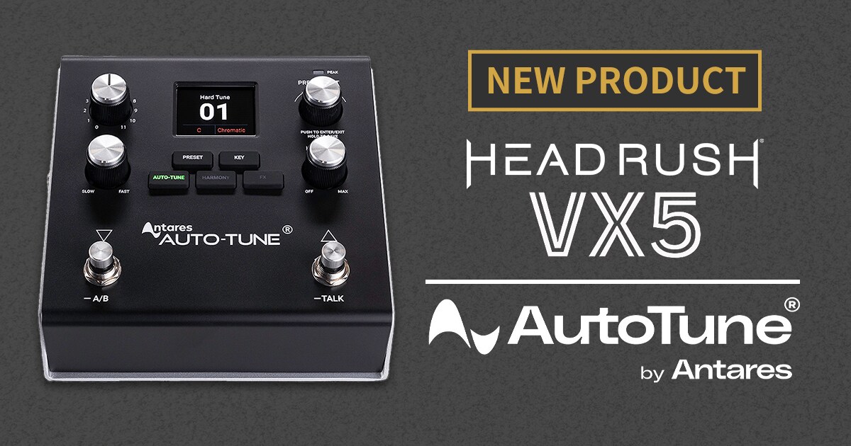 Introducing the “AutoTune VX5” Vocal Effects Pedal from HEADRUSH—Now ...