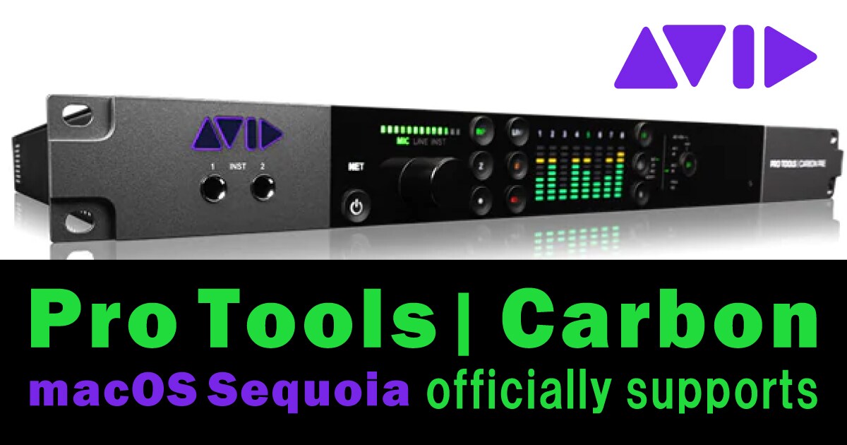 AVID audio interface “Pro Tools | Carbon” officially supports macOS ...